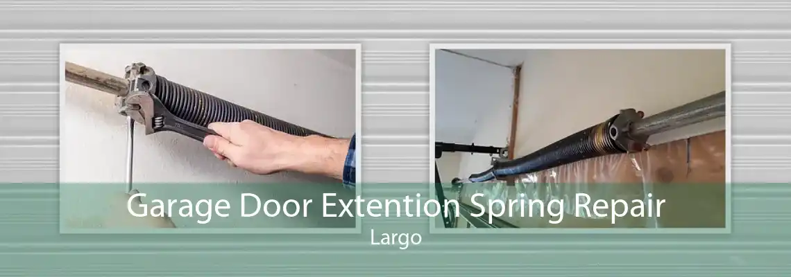 Garage Door Extension Spring Repair Largo - Garage Door Spring Technician