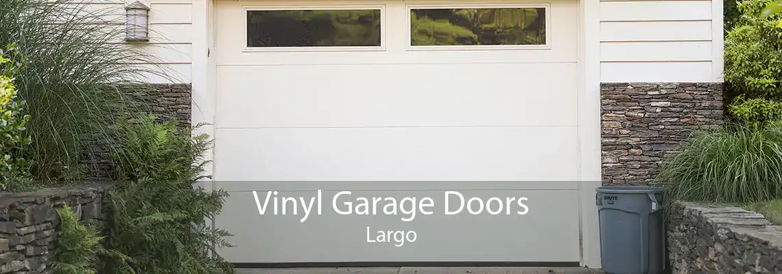 Vinyl Garage Doors Largo | Affordable Vinyl Garage Door Services